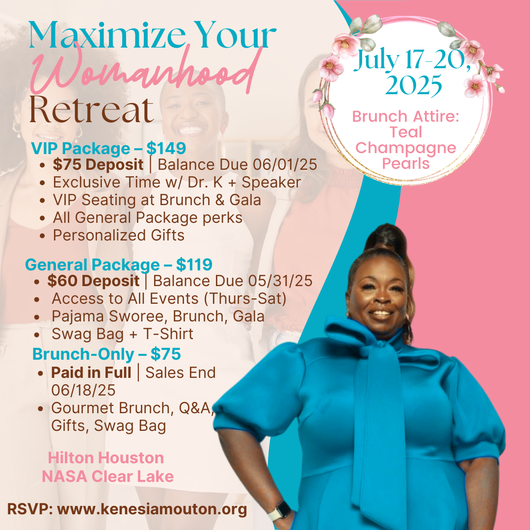 Maximize Your Womanhood – Kenesia Mouton Global Ministries